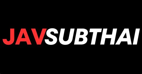 Jav Subthai Potofu Potofu