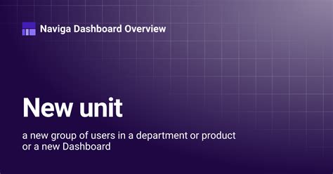 new unit naviga dashboard overview