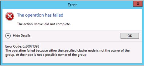 Error Code 0x80071398 The Operation Failed Because Either The Specified Cluster Node Is Not The