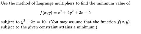 Answered Use The Method Of Lagrange Multipliers Bartleby
