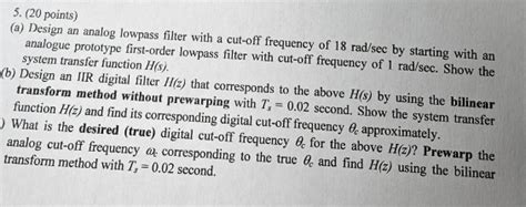 Solved Points A Design An Analog Lowpass Filter With Chegg