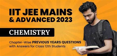 IIT JEE Mains Advanced Chemistry Chapter Wise Previous Years Questions With Answers For