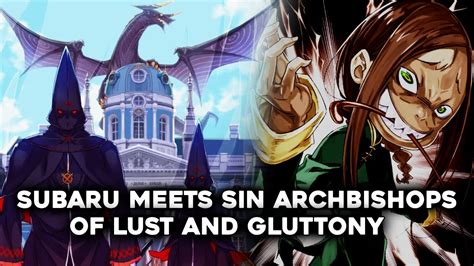 Subaru Vs Sin Archbishops Of Lust And Gluttony Re Zero Season 3 Episode