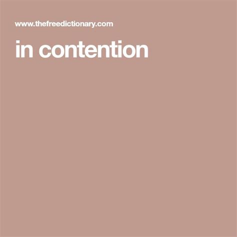 In Contention English Dictionaries Bee Do Dictionary Definitions