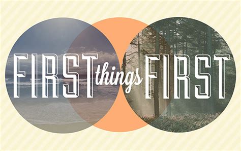 Putting first things first - Beyond