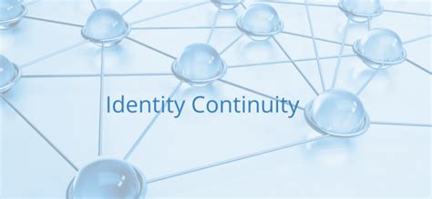 What Is Identity Continuity 2025 IDP Security Guide