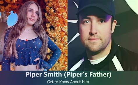 Who Is Piper Smith Piper Rockelles Father Uncovering His Life And