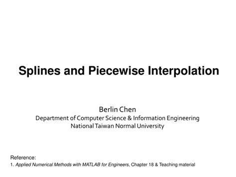 Ppt Splines And Piecewise Interpolation Understanding Implementing And Optimizing Methods