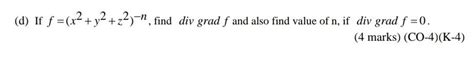 Solved D If F X2 Y2 22 N Find Div Grad F And Also Chegg Com