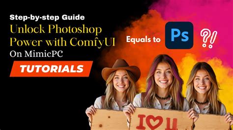 Step By Step Guide Unlock Photoshop Power With Comfy UI On Mimic PC YouTube
