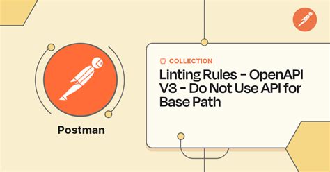 linting rules openapi v3 do not use api for base path postman
