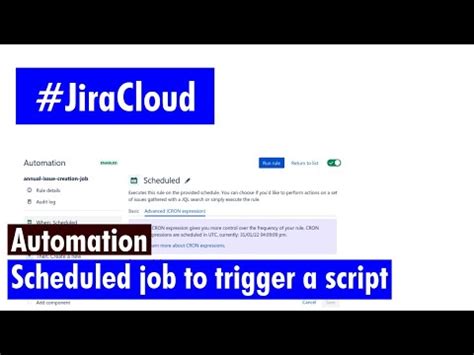 Jira Cloud Automation Scheduled Job To Trigger A Script Ravi Sagar