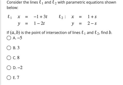 solved consider the lines l1 ﻿and l2 ﻿with parametric