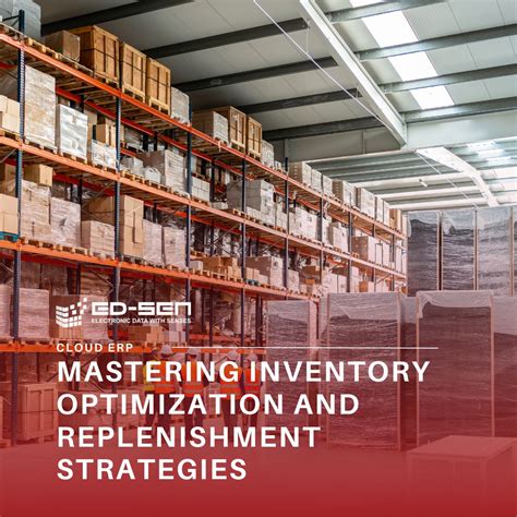 Mastering Inventory Optimization And Replenishment Strategies 2026