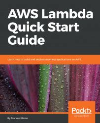 免费获取电子书 AWS Lambda Quick Start Guide 反斗限免
