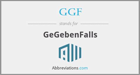 What Does Ggf Stand For