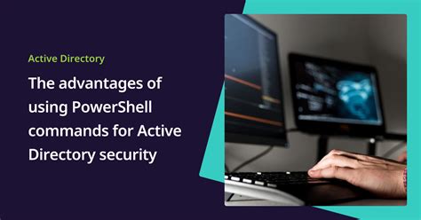 powershell commands for active directory security