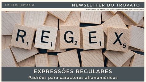 Regex Expressões Regulares Parte 3 Validação De Textos E Números