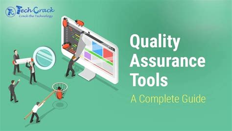 Quality Assurance Tools A Complete Guide