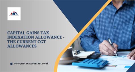 Capital Gains Tax Indexation Allowance 2025 26 Rules Rates And Tax Saving Tips For Taxpayers