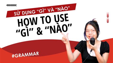 How to use "gì" and "nào" in Vietnamese | Learn Southern Vietnamese With SVFF - YouTube
