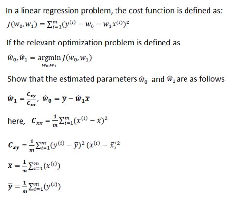 Solved In A Linear Regression Problem The Cost Function Is