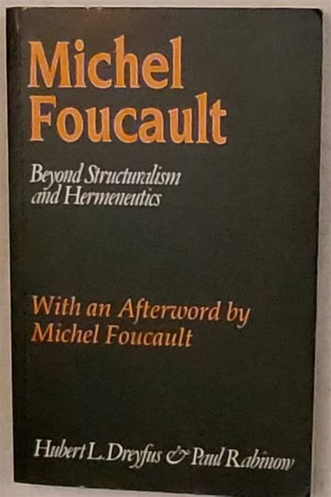 Michel Foucault Beyond Structuralism And Hermeneutics Chapter Summary