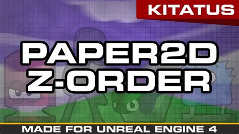 unreal engine 4 paper2d z order youtube