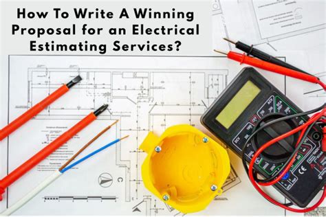 How To Write A Winning Proposal For An Electrical Estimating Services Precisionestimator