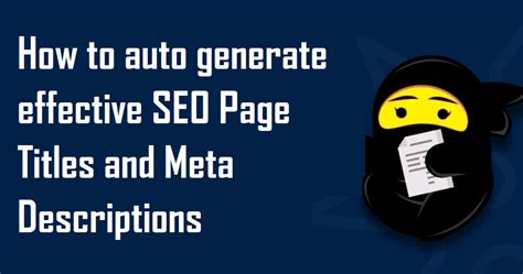 How To Auto Generate Effective SEO Automation Webpage Title Tags And Meta Descriptions Nytro