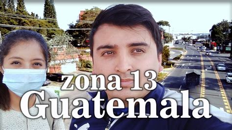 🤔zona 13 Guatemala La Recorrimos Un Lugar Bastante Verde 🌳 Youtube
