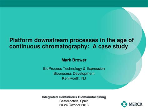 Ppt Platform Downstream Processes In The Age Of Continuous