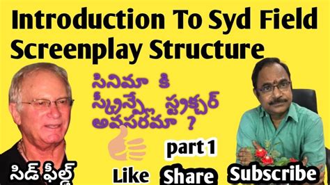 Syd Field Screenplay Structure Introductory Episode Episode 14 Youtube