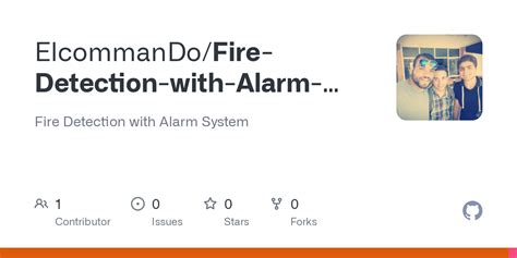 Fire Detection With Alarm System Ai Task Ipynb At Master ElcommanDo Fire Detection With