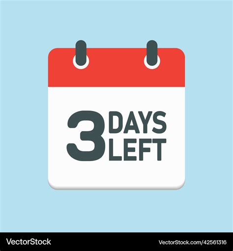 Countdown Daily Page Calendar Icon 3 Days Left Vector Image