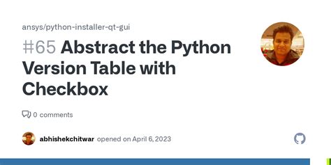 Abstract The Python Version Table With Checkbox Issue Ansys Python Installer Qt Gui GitHub
