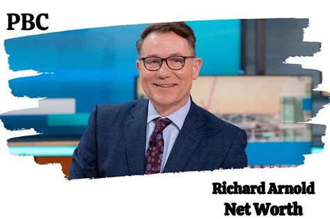 Richard Arnold Net Worth: A Comprehensive Overview