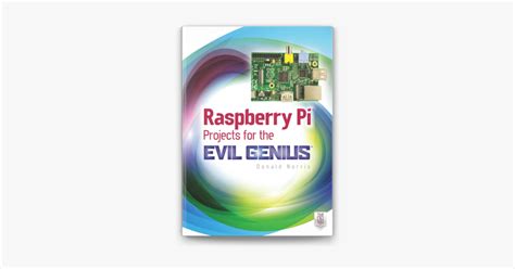 ‎raspberry Pi Projects For The Evil Genius By Donald Norris On Apple Books