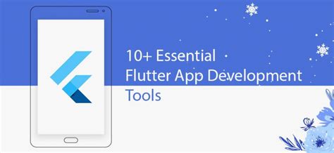 10 essential flutter app development tools to use