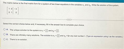 solved the matrix below is the final matrix form for a