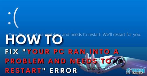 Pc Ran Into A Problem And Needs To Restart [fixed]