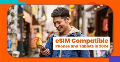 List Of Esim Compatible Phones And Tablets In Klook Travel Blog