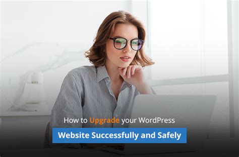 How To Upgrade Your WordPress Website Successfully And Safely Nirmal Web Studio