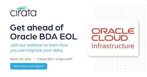 Cirata On Linkedin Events Get Ahead Of Oracle Bda Eol