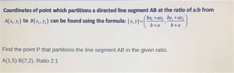 coordinates of point which partitions a directed l gauthmath