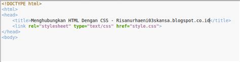 Menghubungkan HTML Dengan CSS Risanurhaeni
