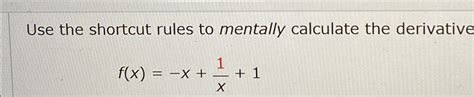 Solved Use The Shortcut Rules To Mentally Calculate The