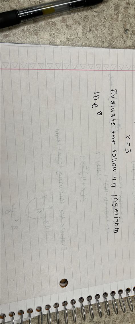 Solved X 3Evaluate The Following Logarithmlne8 Chegg Com