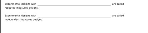 Solved Experimental Designs With Are Called