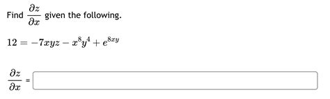 Solved Find Xz Given The Following Xyzx Y E Xy Chegg